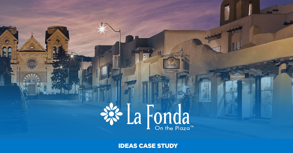 La Fonda Aligns Intimate Market Knowledge with IDeaS Analytics for ...