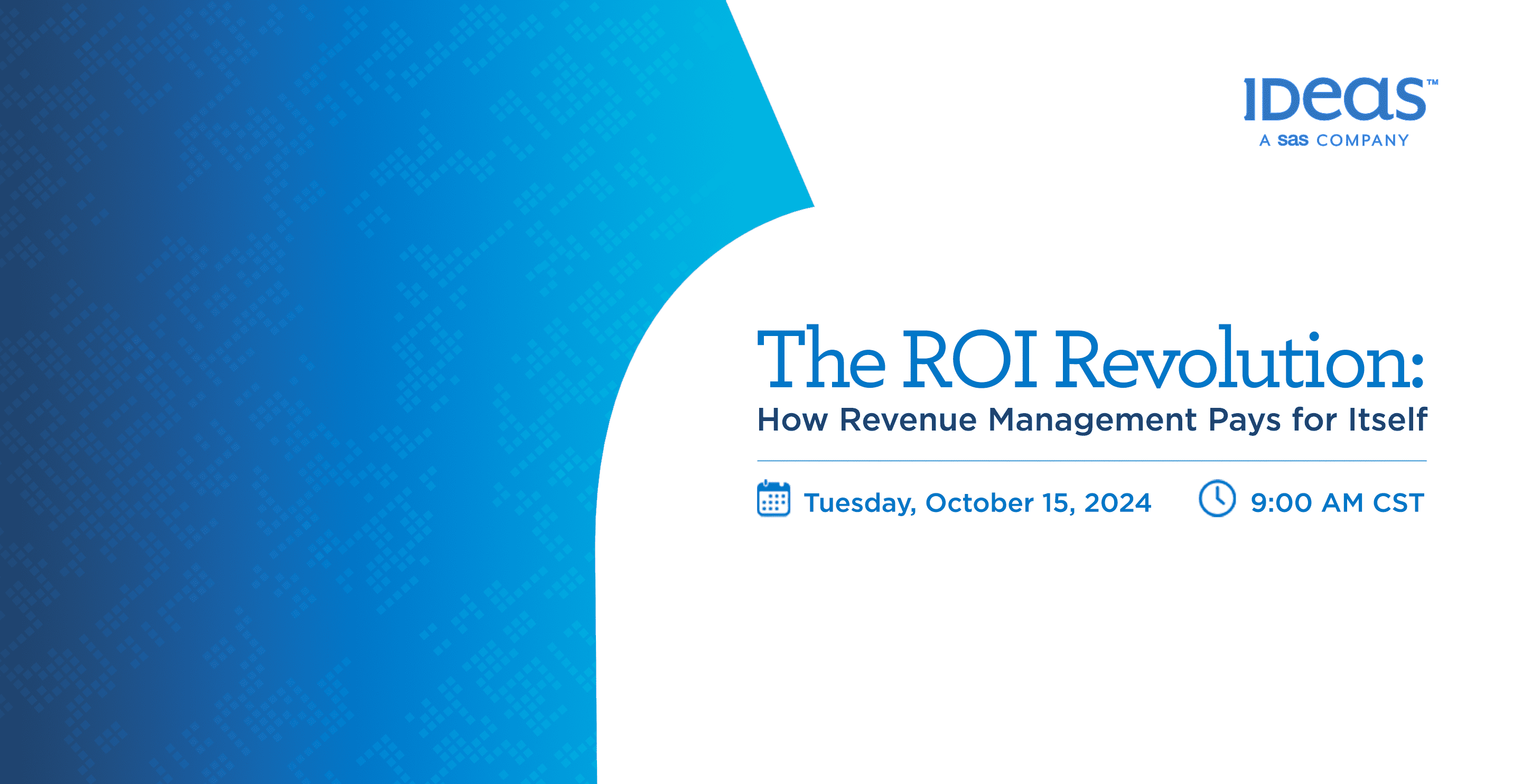 The ROI Revolution: How Revenue Management Pays for Itself | IDeaS