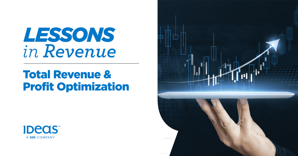 Lessons in Revenue: Total Revenue & Profit Optimization | IDeaS