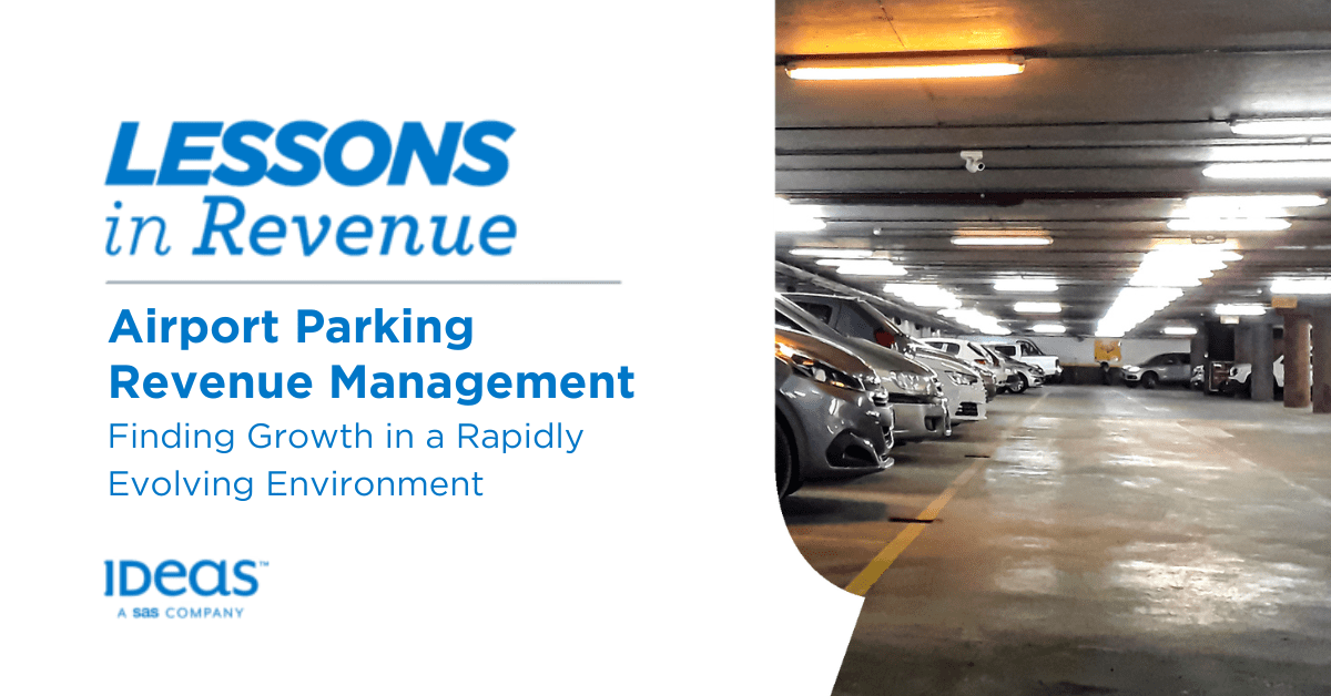 Lessons in Revenue: Parking Revenue Management - Finding Growth in a ...